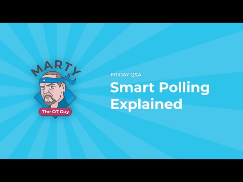 Smart Polling Explained | Friday Q&A with Marty the OT Guy