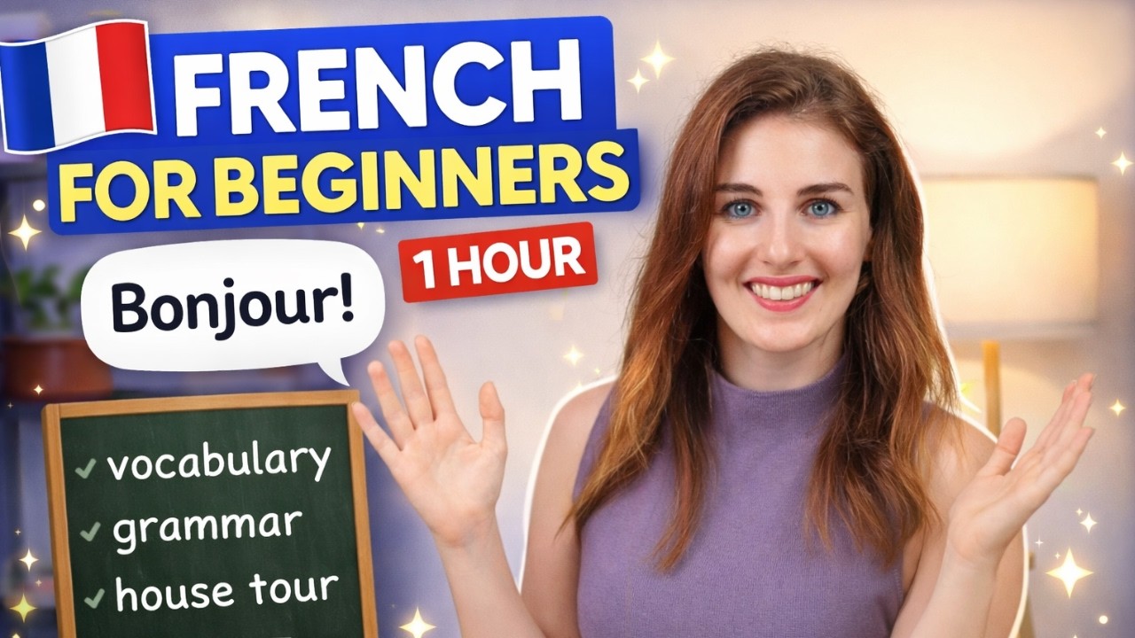 Learn French for Beginners : 1 Hour Full Lesson
