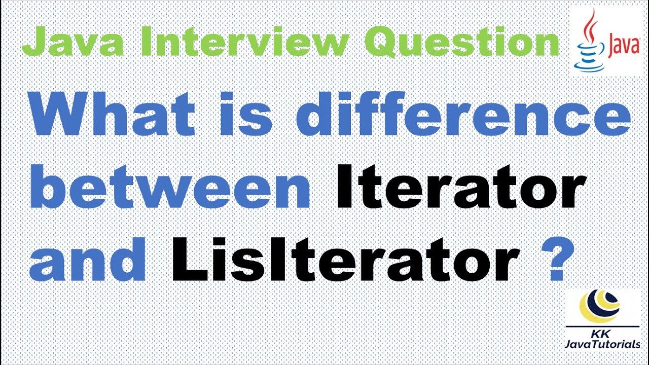 What is difference between Iterator and LisIterator ? ||  Java  Interview Question