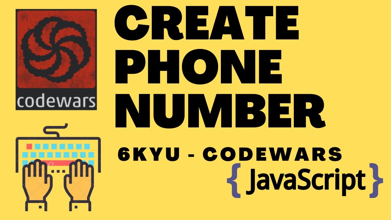 Create Phone Number | codewars 6kyu | javascript