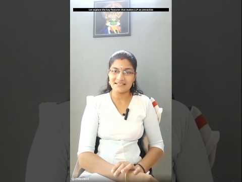 Features of LLP in a brief #ca #business law #LLP #CPT#exam