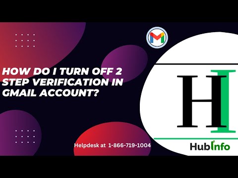 How do I Turn Off 2 Step Verification in Gmail Account