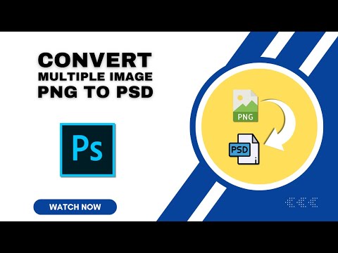 How to Convert Multiple Images From PNG to PSD in Adobe Photoshop