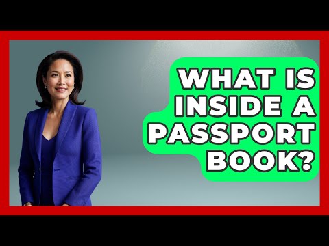 What Is Inside A Passport Book? - Making Politics Simple