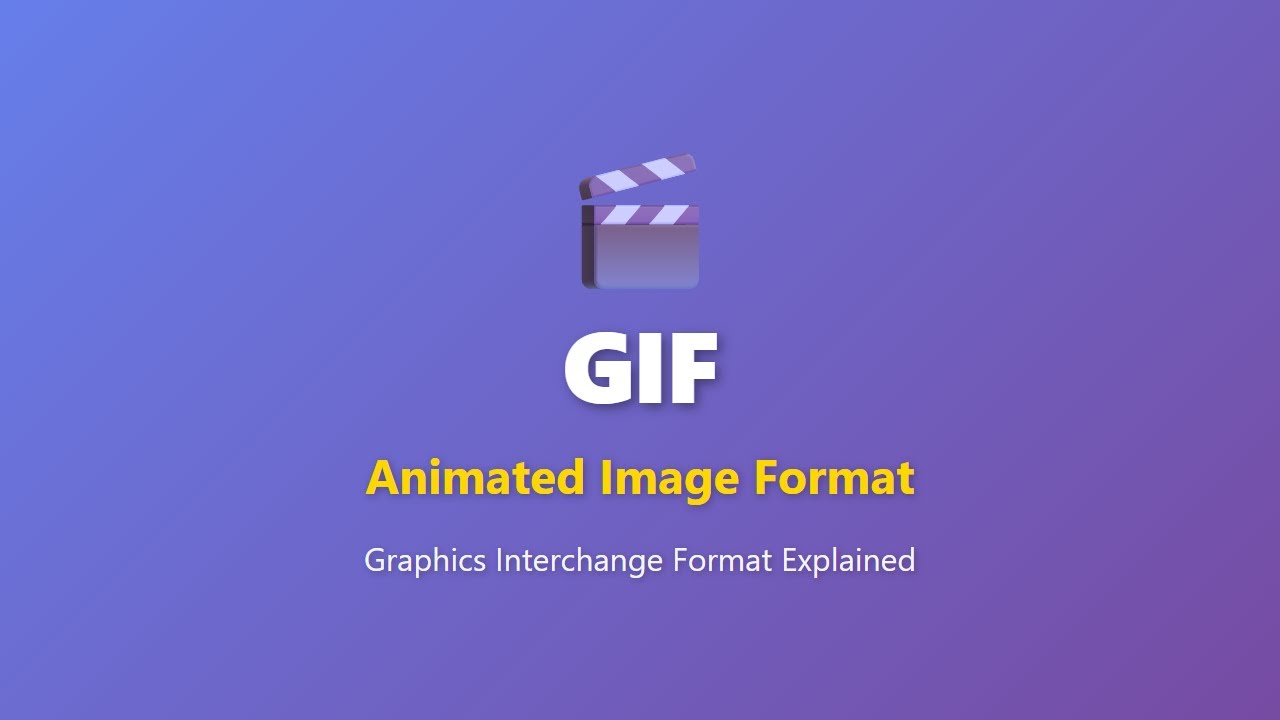 GIF Explained: Animated Image Format Tutorial