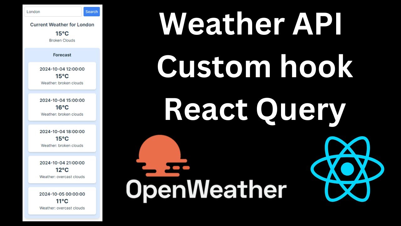 OpenWeatherMap API in React App with TanStack Query, Custom Hook, Axios & Tailwind CSS