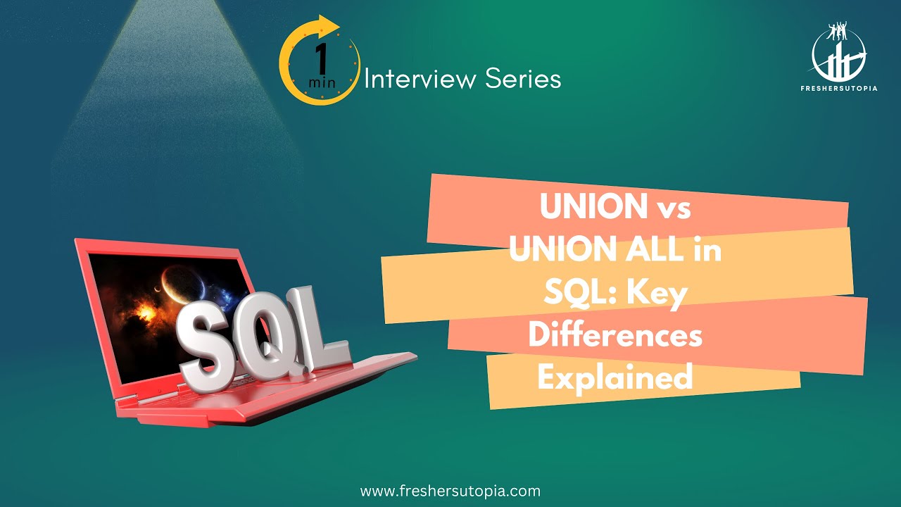 UNION vs UNION ALL in SQL: Key Differences Explained