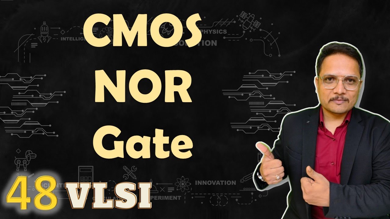 Understanding the CMOS NOR Gate: Circuit Design, Functionality, and ...