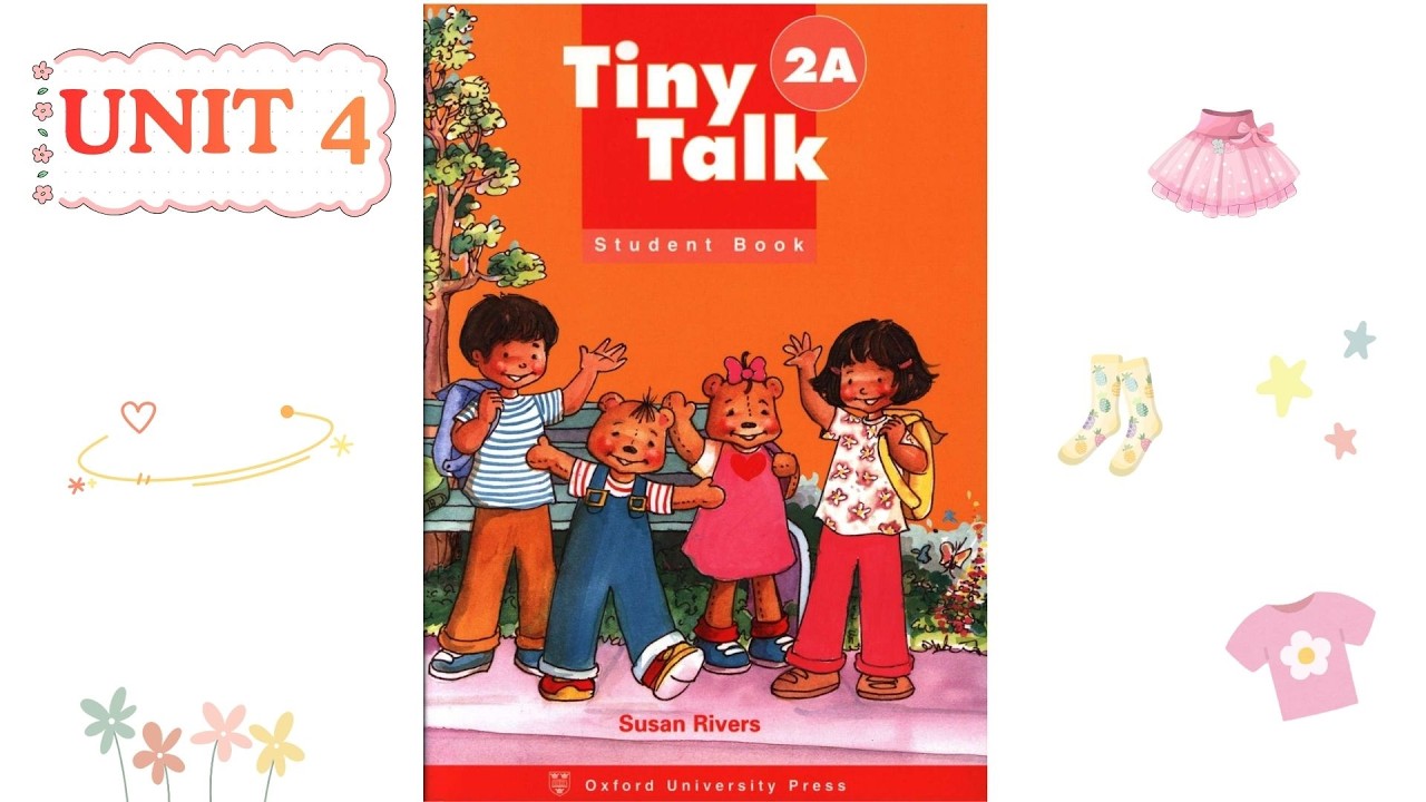 TinyTalk 2A _ Unit 4