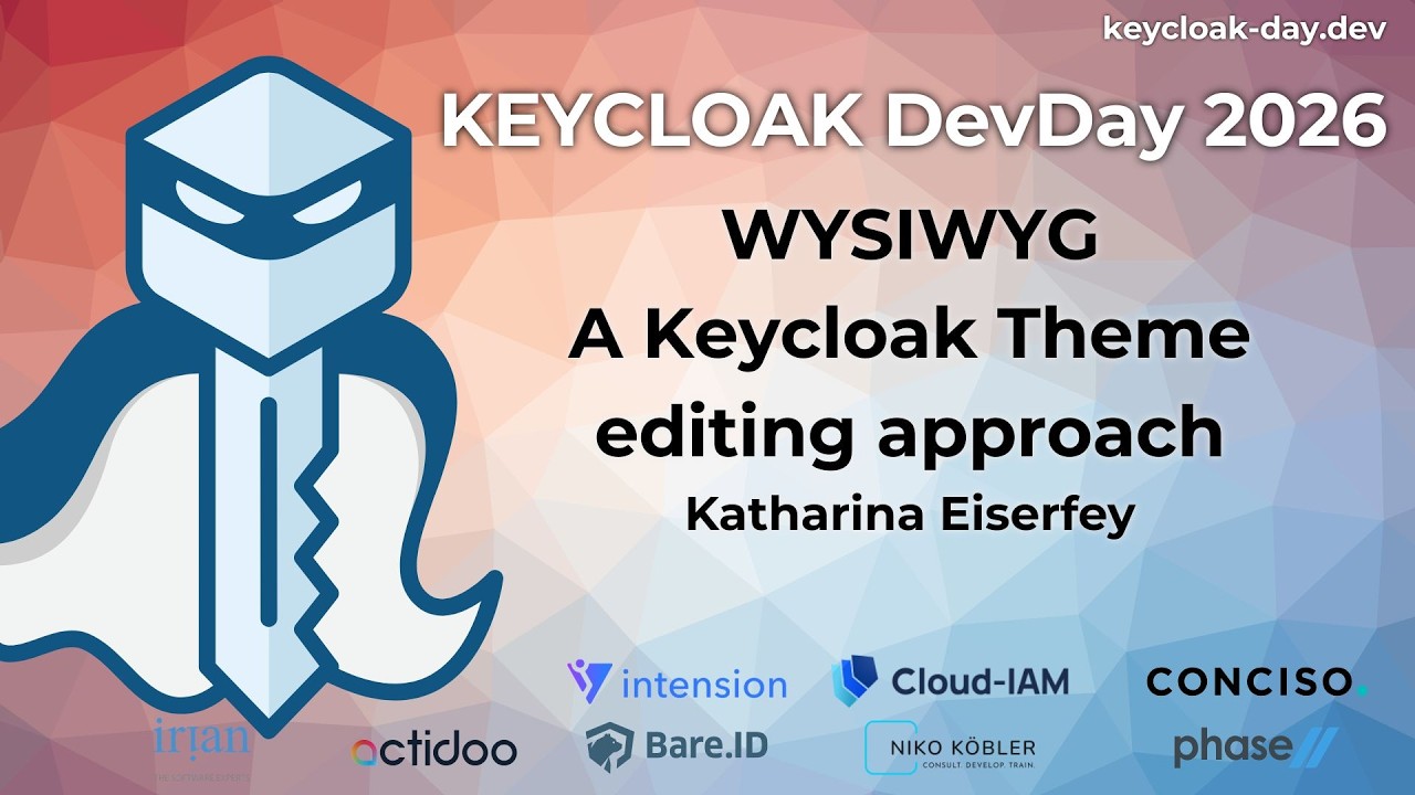 #KEYCLOAK DevDay 2026: WYSIWYG – A Keycloak theme editing approach |  Katharina Eiserfey