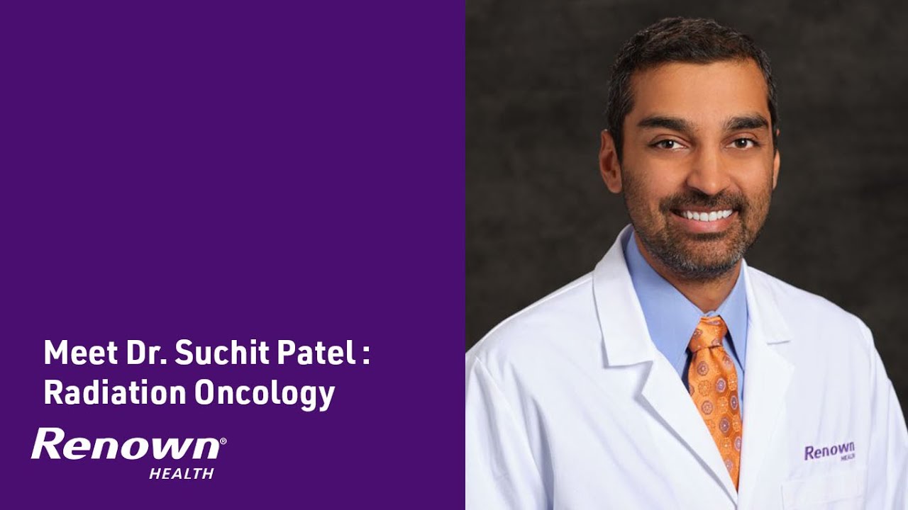 Suchit Patel, MD - Radiation Oncology