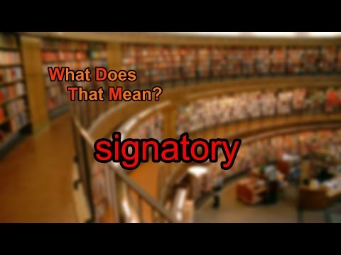 What does signatory mean?