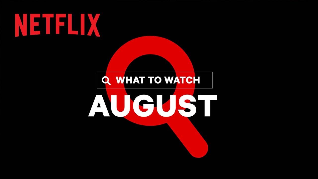 New on Netflix | August 2022