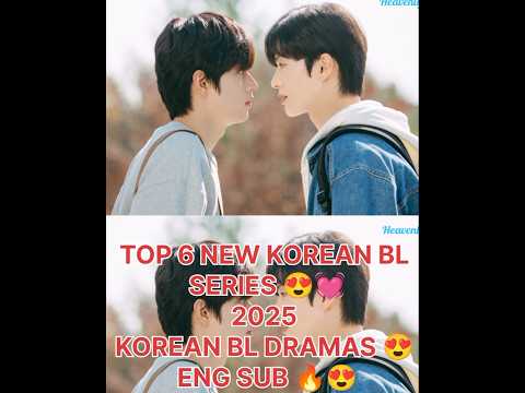 TOP 6 NEW BL SERIES ππ₯ 2025 BEST KOREAN BL DRAMAS ππ ENG SUB π₯#shorts#newblseries#koreanbldrama ππ₯π₯π