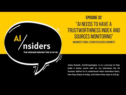 “AI needs to have a trustworthiness index and sources monitoring”