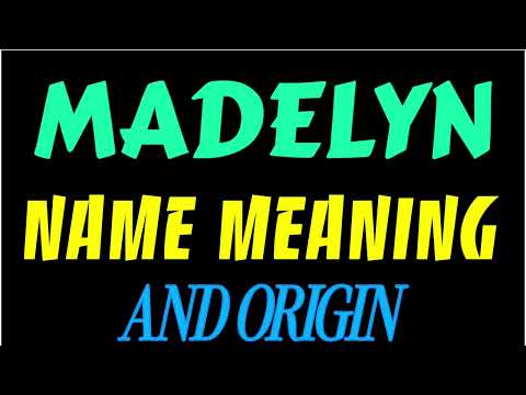 What does the name MADELYN mean | MADELYN meaning in english | Meaning of name MADELYN