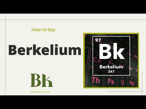 How to Say Berkelium [American Accent]