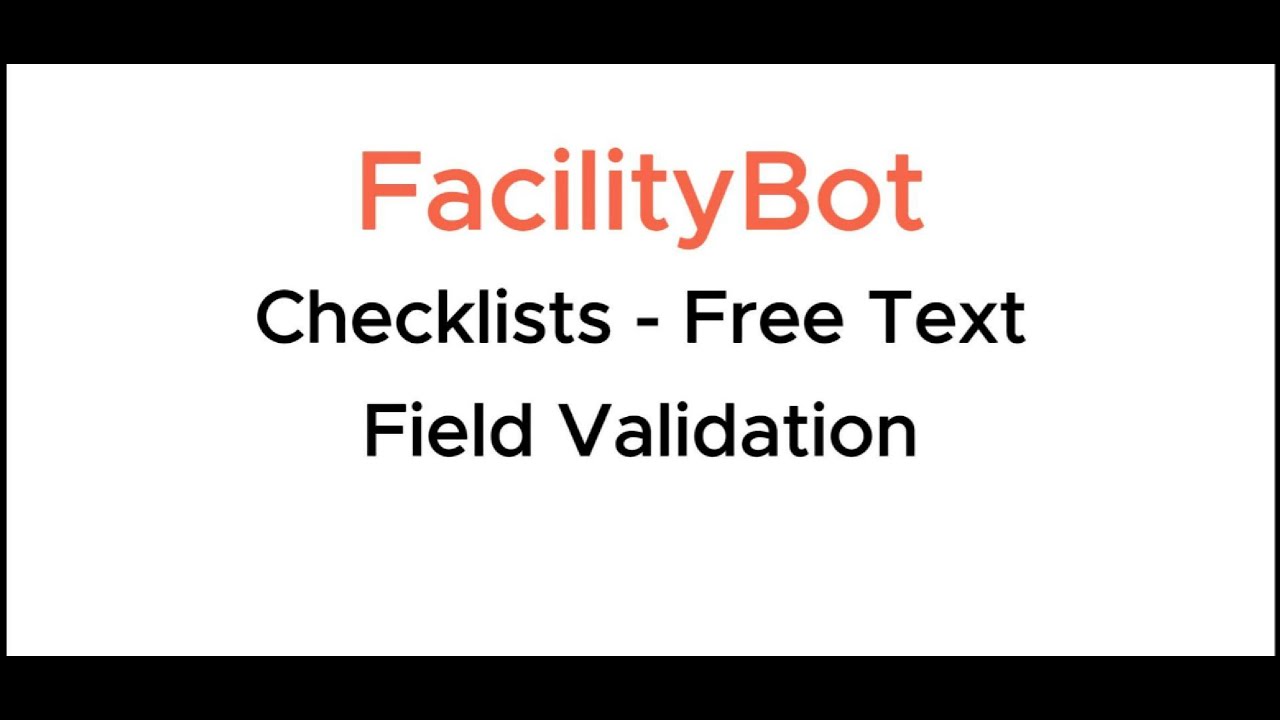 Checklists - Free Text Field Validation