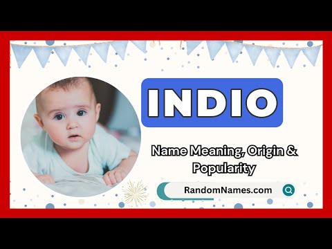 Indio - Baby Boy Name Meaning, Origin & Popularity - RandomNames.com