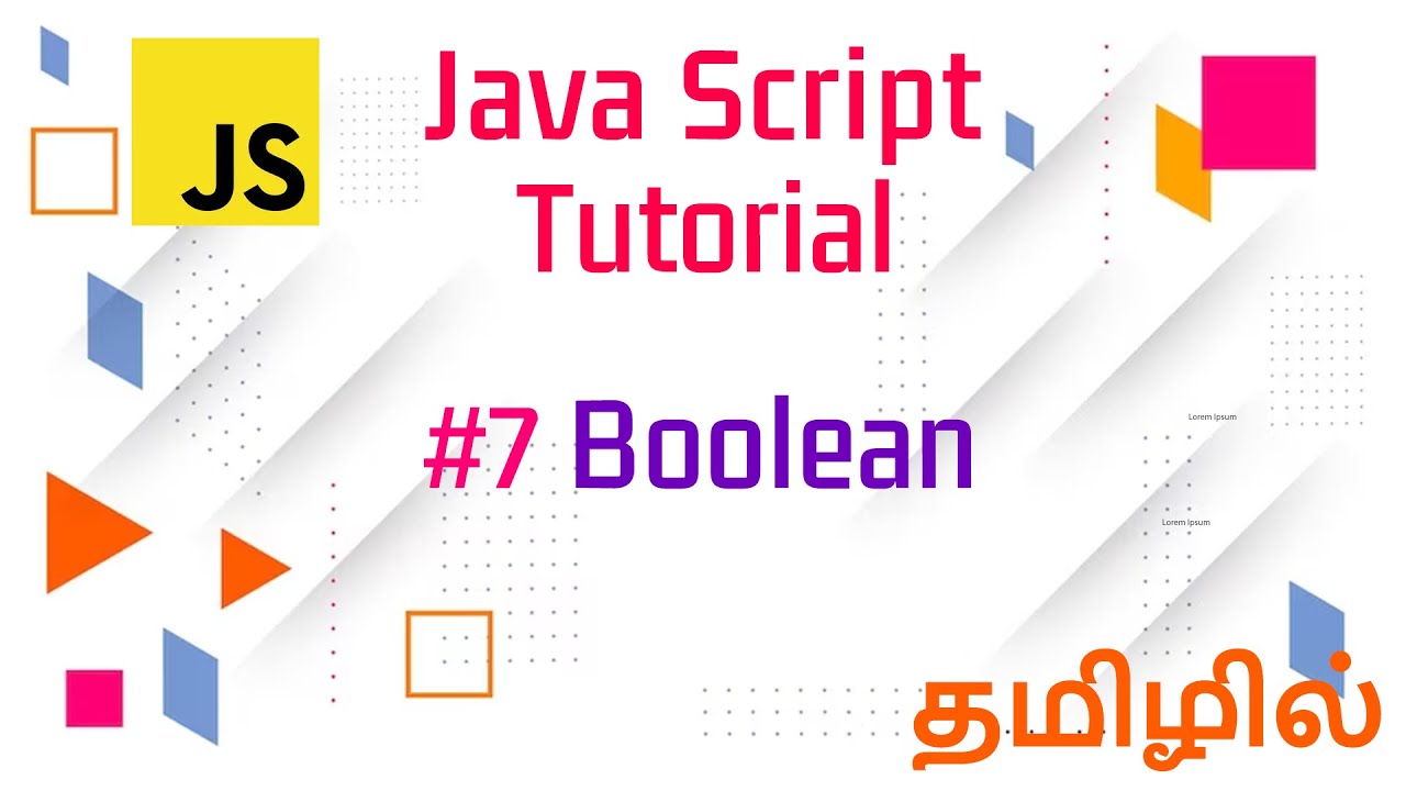 #7 JavaScript Boolean