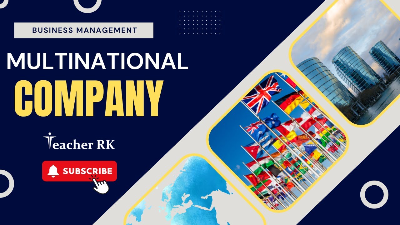 Multinational Companies Explained: Advantages & Disadvantages | IB Business Management | Teacher RK