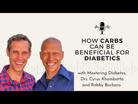 73 - How Carbs Can Be Beneficial For Diabetics w/ /Dr. Cyrus Khambatta and Robby Barbaro