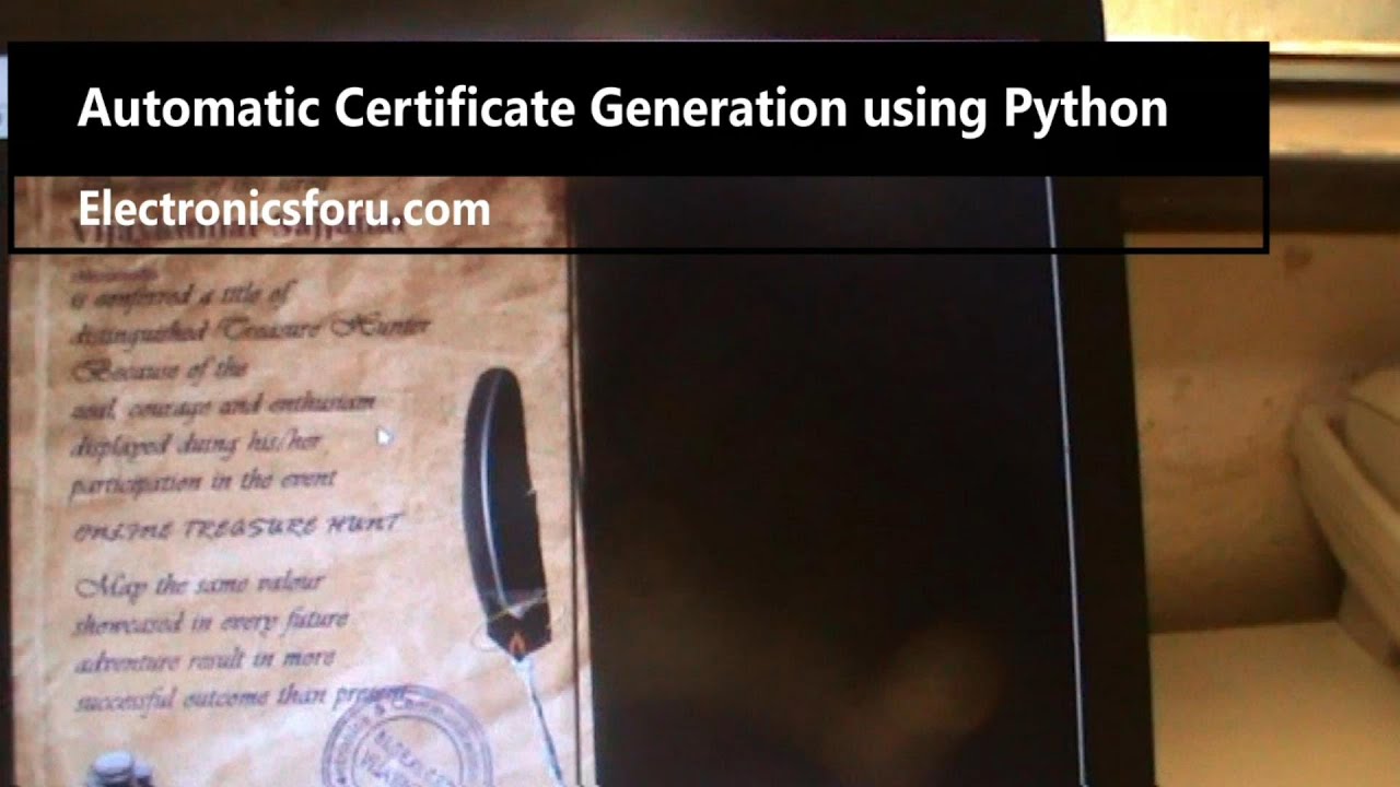 Automatic Certificate Generation using Python : Electronics For You DIY Project