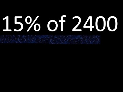 15% of 2400 , percentage of a number . 15 percent of 2400 . procedure
