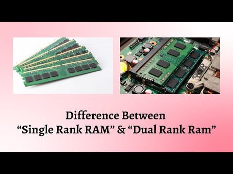 Difference Between Single Rank RAM and Dual Rank RAM | RAM Wars: Single Rank vs. Dual Rank