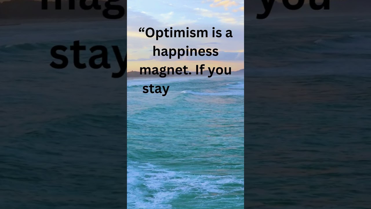 Optimism is a key