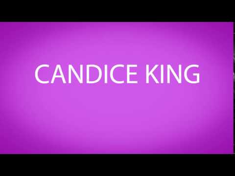 How to pronounce CANDICE KING