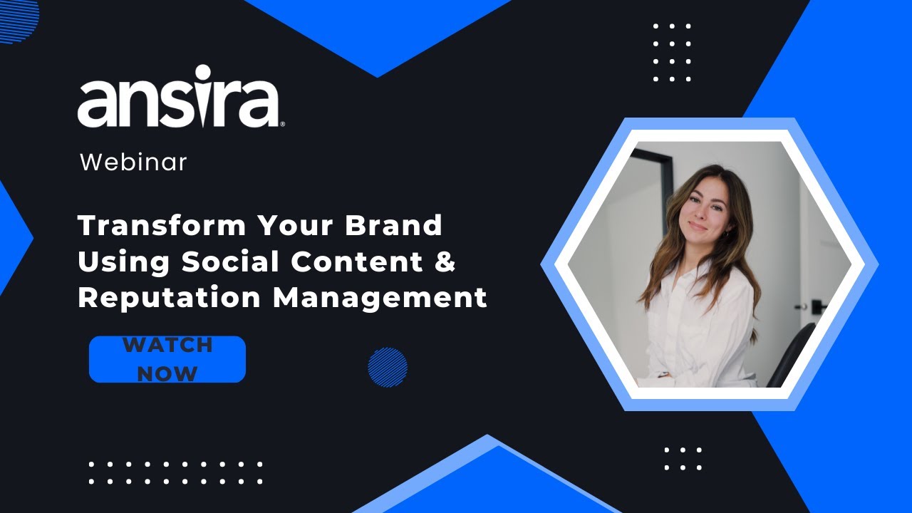 Transform Your Brand Using Social Content & Reputation Management