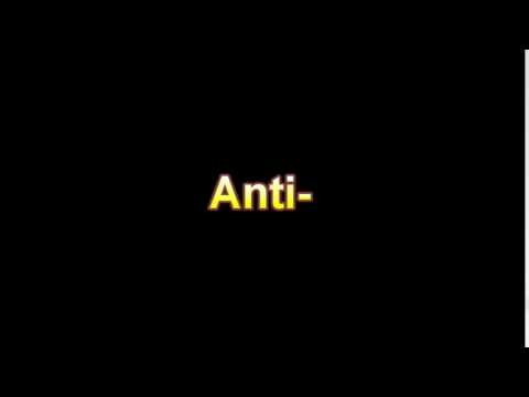 What Is The Definition Of Anti Medical Dictionary Free Online