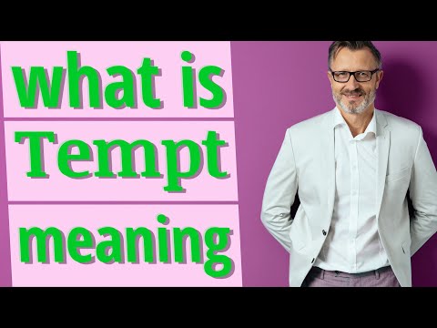 Tempt | Meaning of tempt