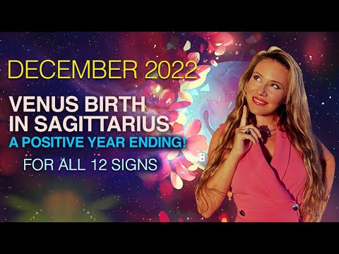 VENUS Reborn Brings a GIFT to Each Sign! December 2022 Horoscopes for the 12 Signs. With Time Stamps