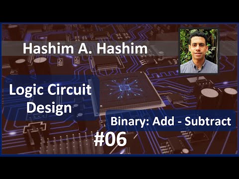Logic Circuit Design 06 Digital Signal Binary Binary Addition Subtraction جمع طرح ارقام ثنائية ...