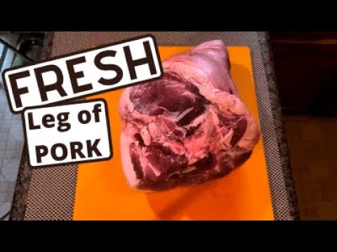 How to butcher a Whole Fresh Leg of Pork at home