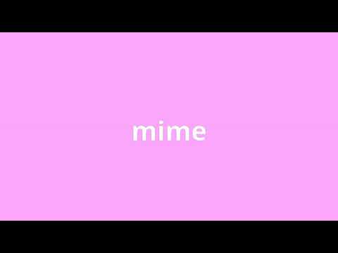 what is the meaning of mime