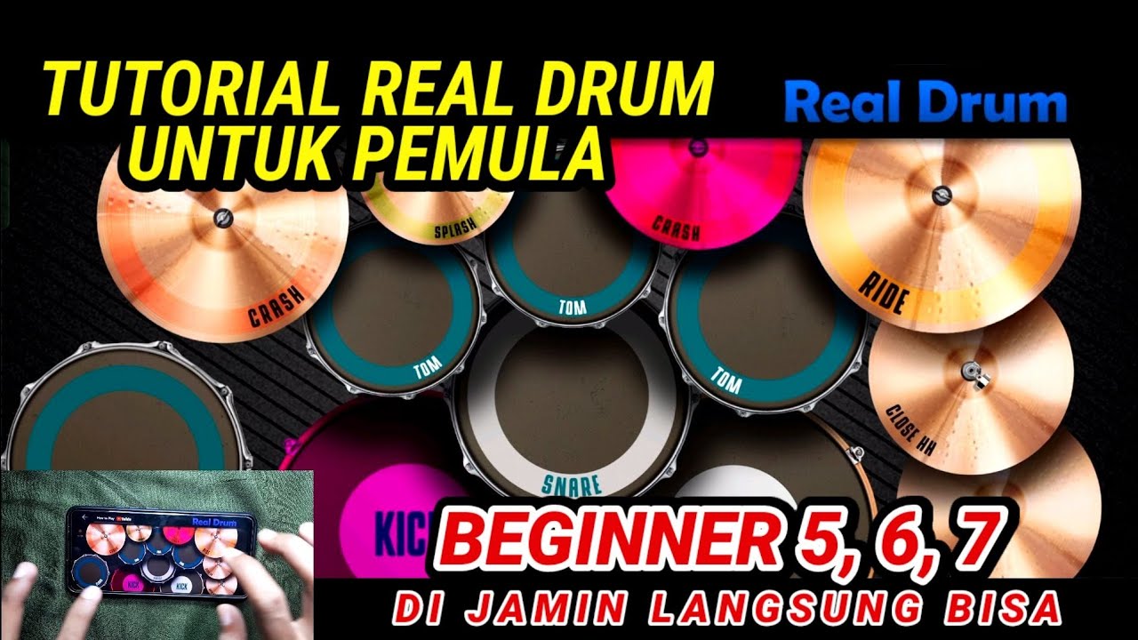 REAL DRUM: TUTORIAL UNTUK PEMULA BEGINNER 5, 6, 7
