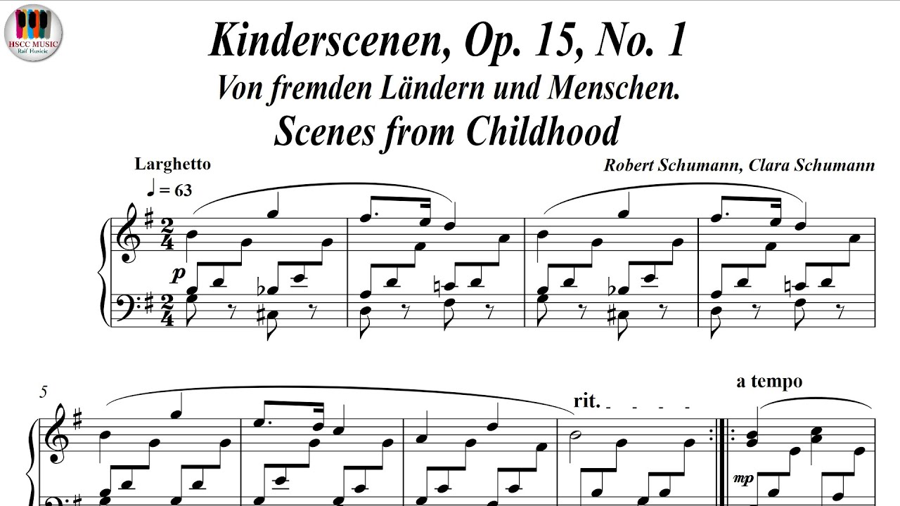 Kinderscenen, Op. 15, No. 1, Von fremden Ländern und Menschen, Scenes from Childhood - R. Schumann
