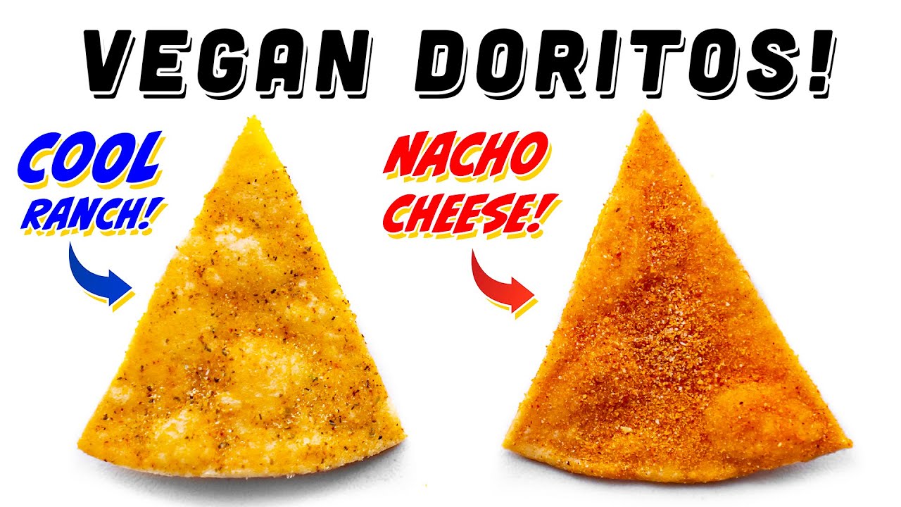 Vegan DORITOS! NACHO CHEESE and COOL RANCH! Homemade!