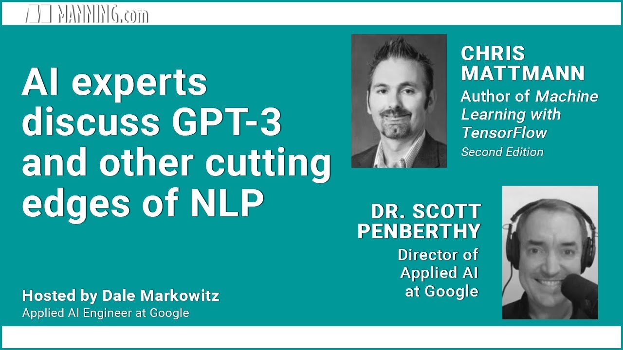 AI experts discuss GPT-3 and other cutting edges of NLP