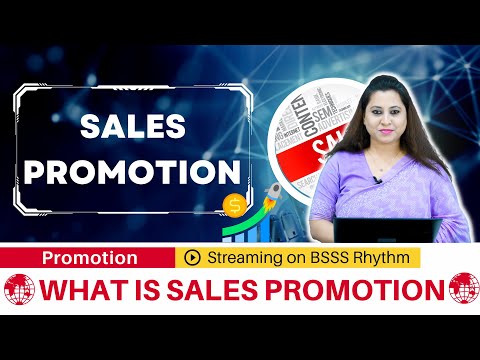 What is Sales Promotion, Sales Promotion – Meaning, Definition, Objectives, Importance, Functions