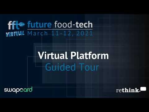 Future Food-Tech March 2021 Virtual Summit Tutorial