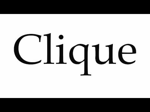 How to Pronounce Clique