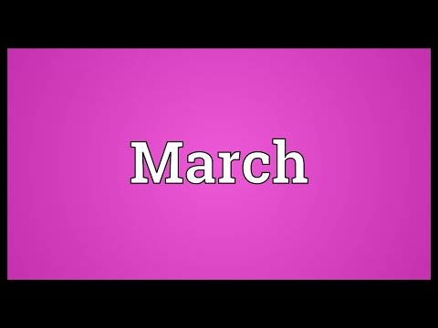 March Meaning