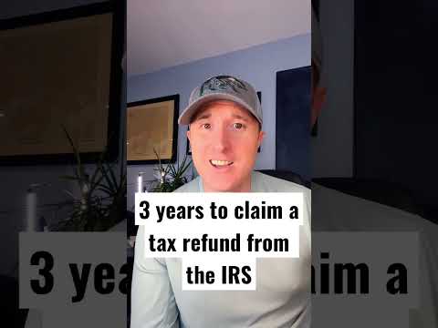 How long do I have to claim a tax refund?