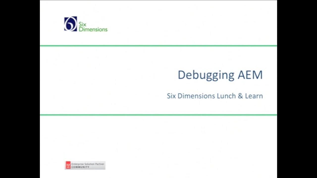 Lunch & Learn - Debugging AEM