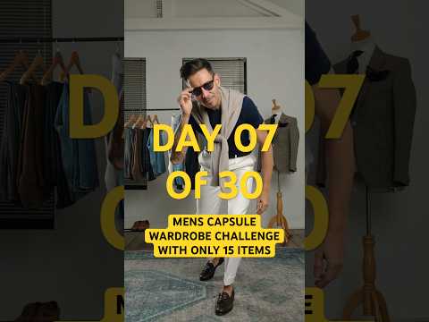 30 Day men’s classic capsule with only 15 items of clothing - Day 7