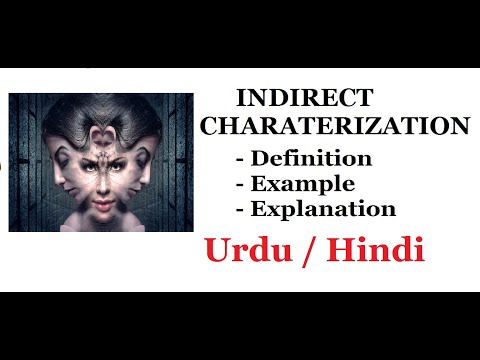 Indirect Characterization. Urdu / Hindi